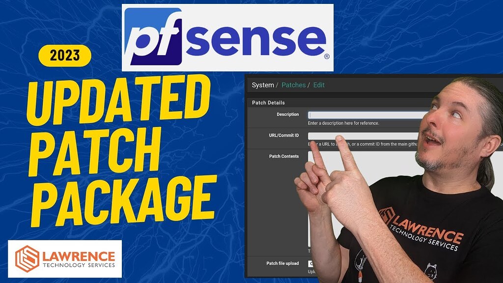 Updated pfsense Patch Package [YouTube Release] - Youtube Releases - Lawrence Systems Forums