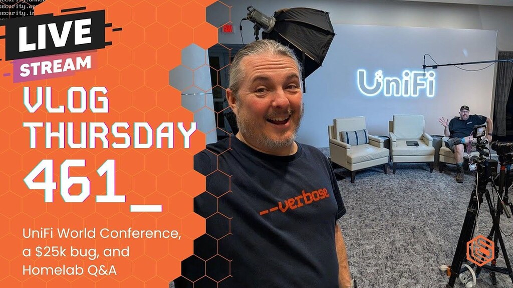 VLOG Thursday 461: UniFi World Conference, CVE-2025-52665 a $25,000 bug ...